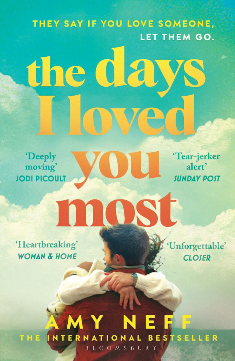 The Days I Loved You Most — Amy Neff